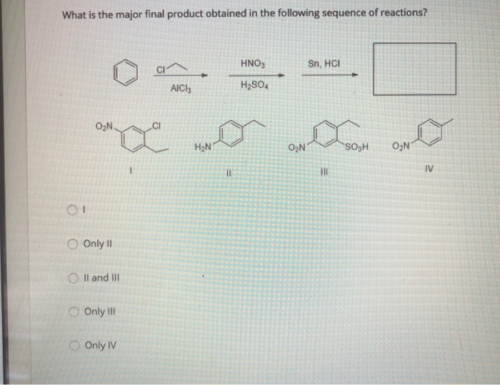 Solved What is the major final product obtained in the | Chegg.com