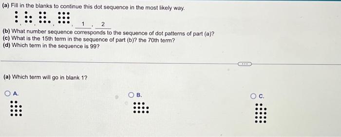 Fill in the blanks to continue this dot sequence in | Chegg.com