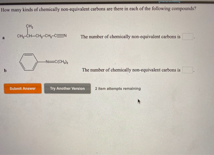 Solved How many kinds of chemically non-equivalent carbons | Chegg.com