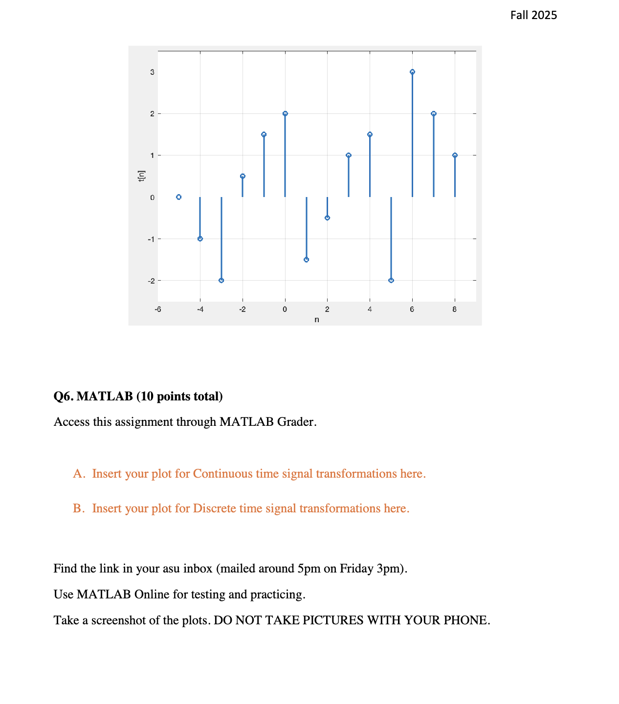 Q6. ﻿MATLAB ( \( \mathbf{1 0} \) ﻿points total) | Chegg.com