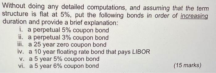 Solved Without doing any detailed computations, and assuming | Chegg.com