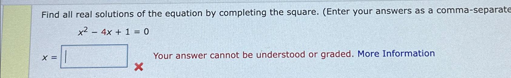 Solved Find all real solutions of the equation by completing | Chegg.com