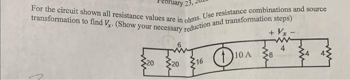 Solved For the circuit shown all resistance values are in | Chegg.com