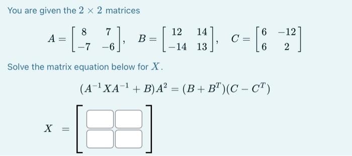 Solved You are given the 2×2 matrices | Chegg.com