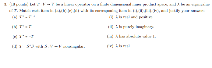 Solved (10 ﻿points) ﻿Let T:V→V be ﻿a linear operator on ﻿a | Chegg.com