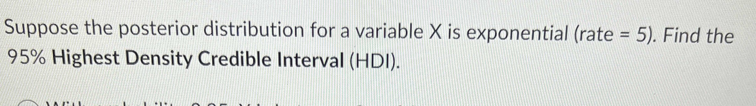 Solved Suppose the posterior distribution for a variable x | Chegg.com