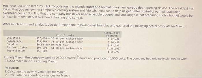 Solved You have just been hired by FAB Corporation, the | Chegg.com