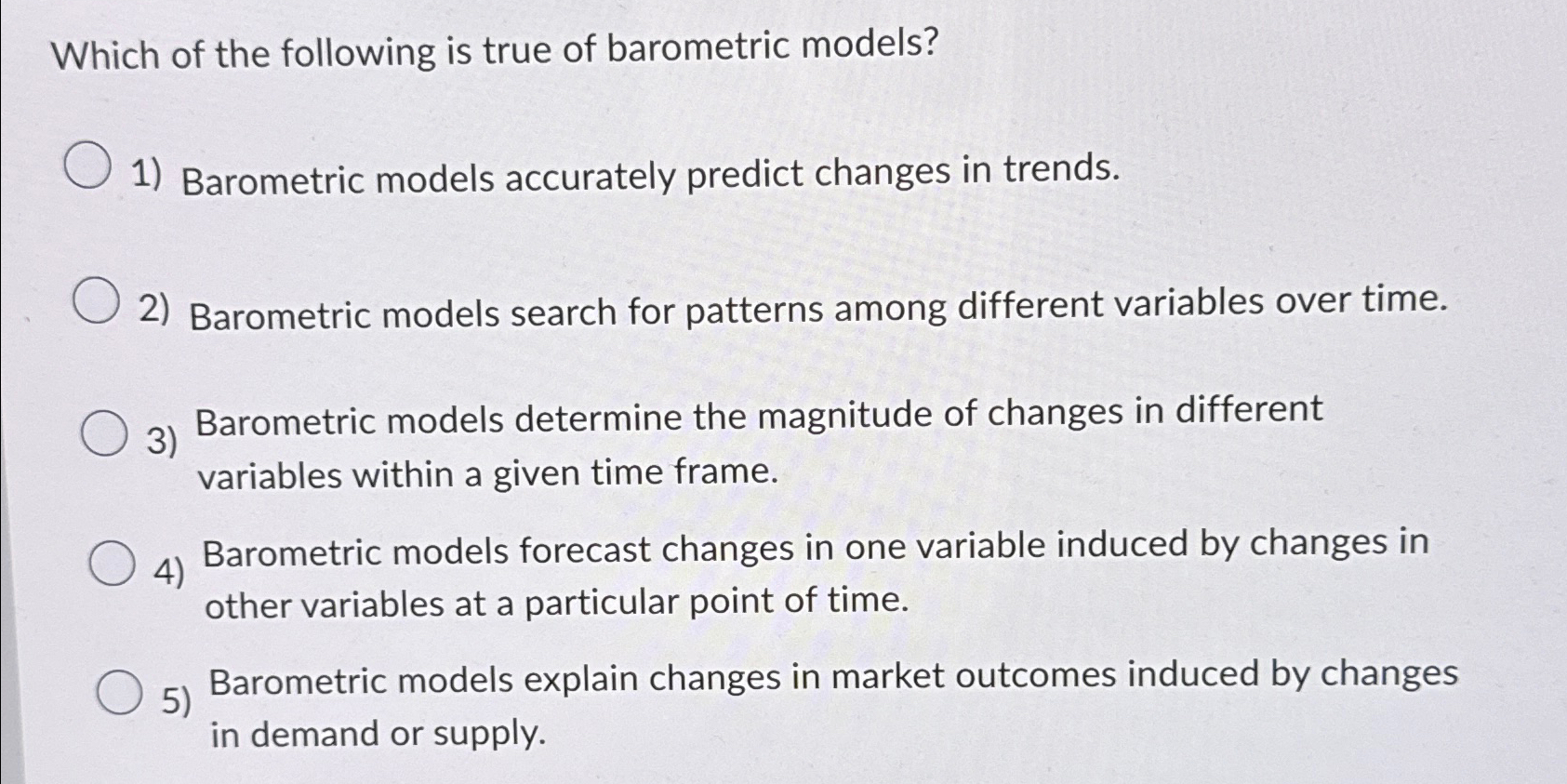 Solved Which of the following is true of barometric | Chegg.com