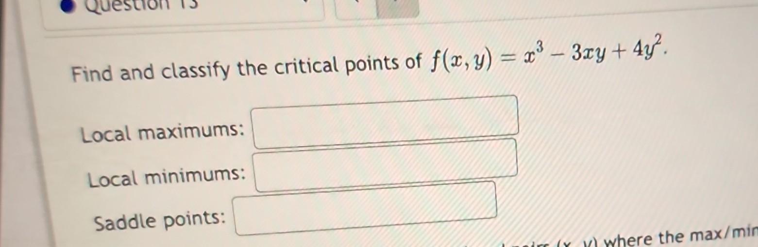 Solved Find and classify the critical points of | Chegg.com