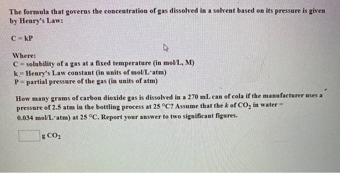 Solved The formula that governs the concentration of gas | Chegg.com