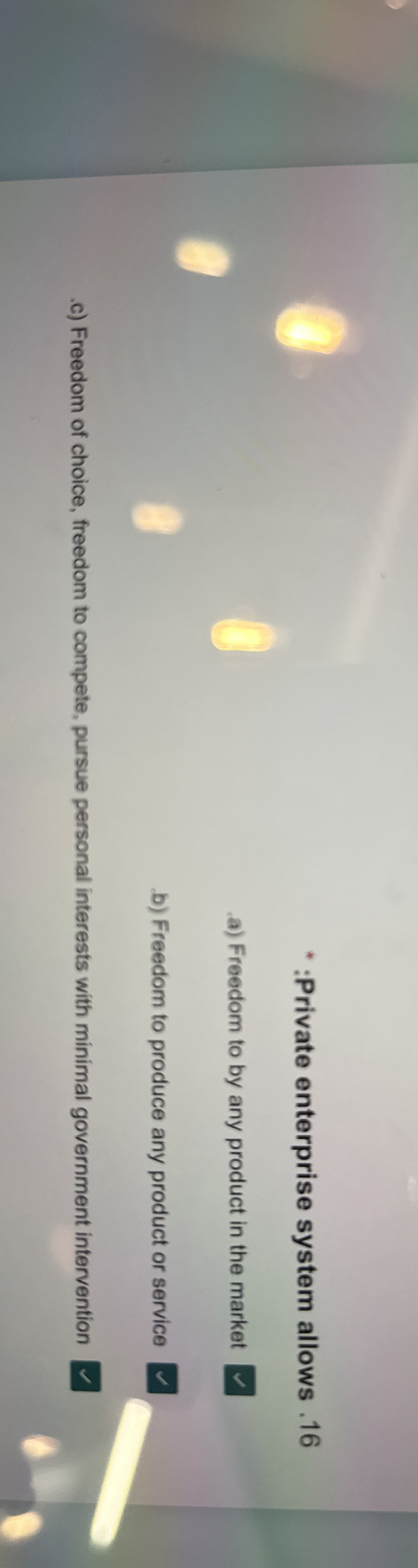 Solved by an EXPERT *:Private enterprise system allows . 16a) ﻿Freedom to | Chegg.com