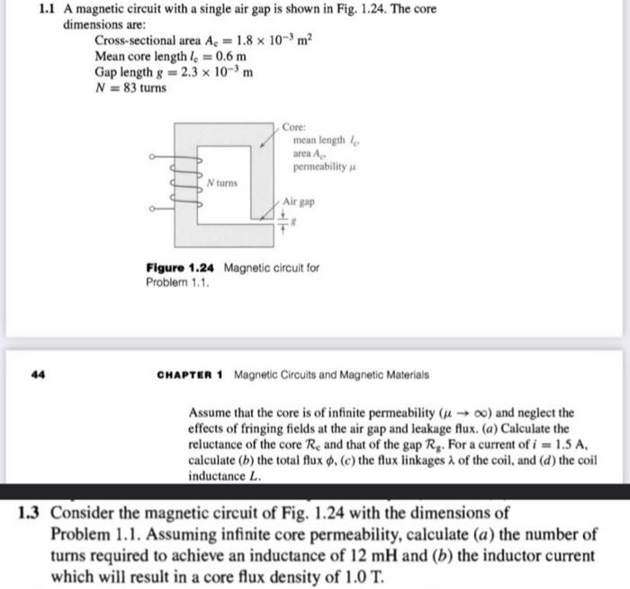 Solved 1.1 A magnetic circuit with a single air gap is shown | Chegg.com