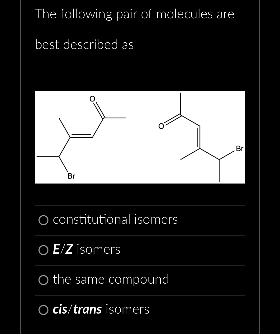 Solved The following pair of molecules are best described | Chegg.com