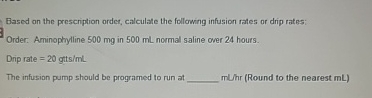 Solved Based on the prescription order, calculate the | Chegg.com