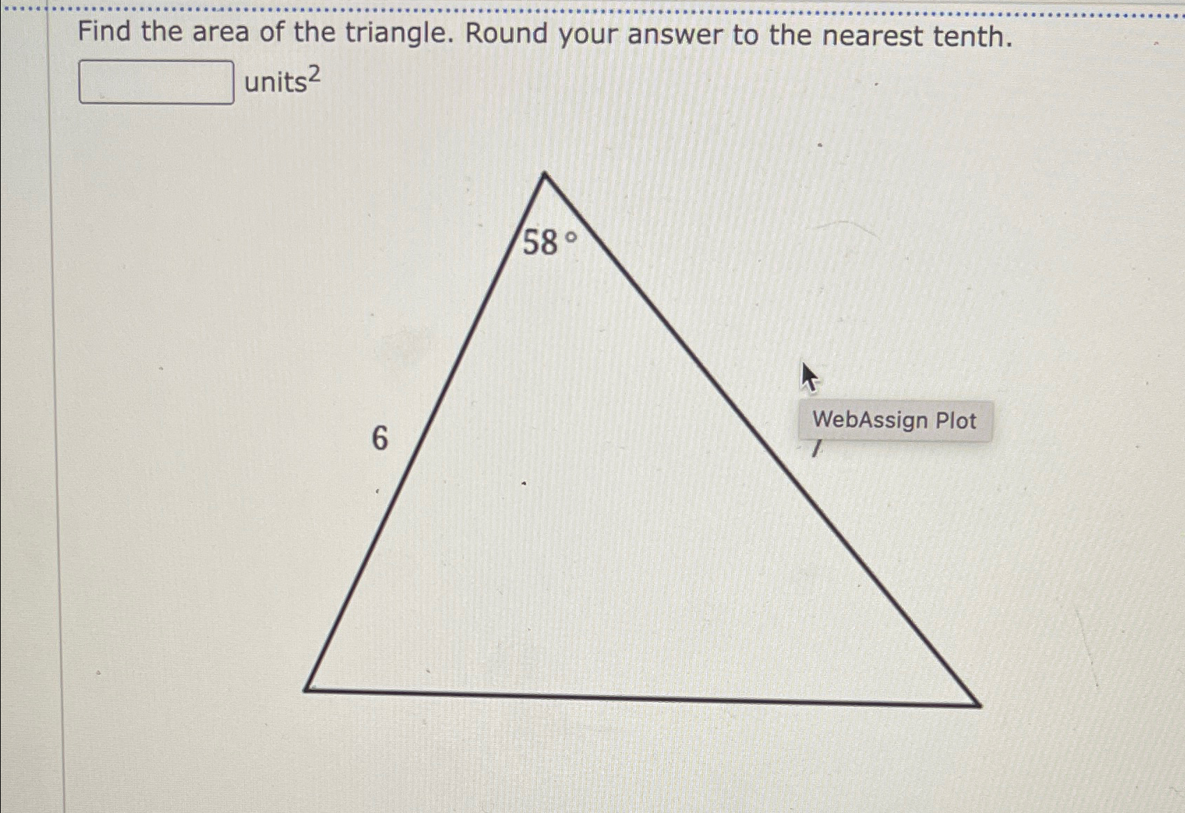 Solved Find the area of the triangle. Round your answer to | Chegg.com