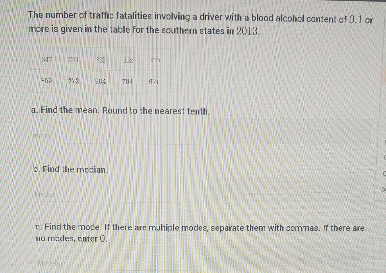Solved The number of traffic fatalities involving a driver | Chegg.com