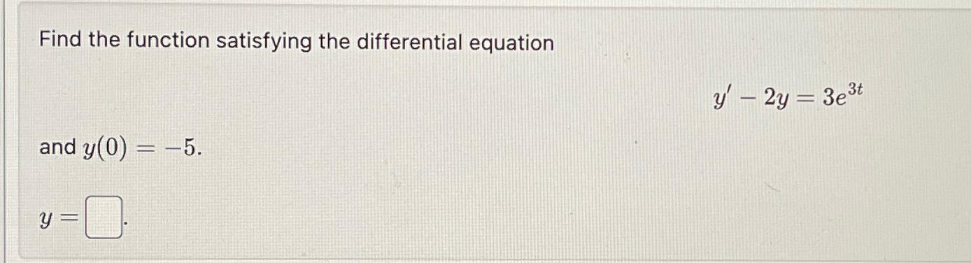 Solved Find the function satisfying the differential | Chegg.com