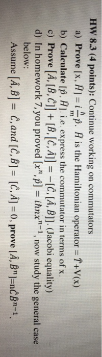Solved HW 8.3 (4 points): Continue working on commutators a) | Chegg.com