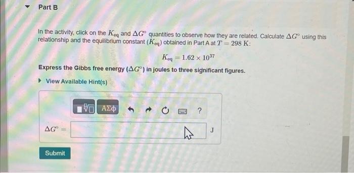 Solved In the activity, click on the Keq and ΔG∘ quantities | Chegg.com
