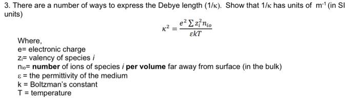 Solved 3. There are a number of ways to express the Debye | Chegg.com