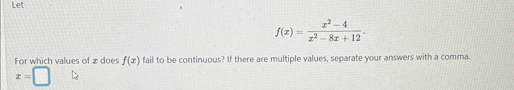 Solved Letf(x)=x2-4x2-8x+12For which values of x ﻿does f(x) | Chegg.com