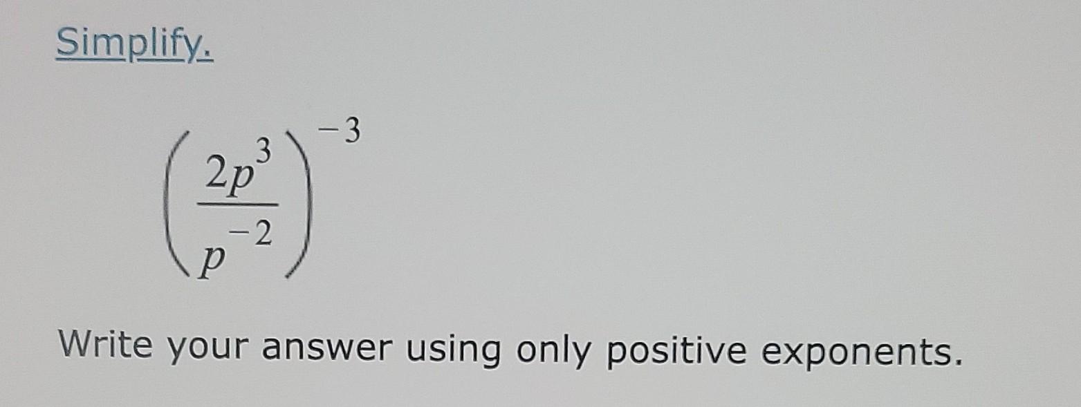Solved Simplify. 2p -2 р Write your answer using only | Chegg.com