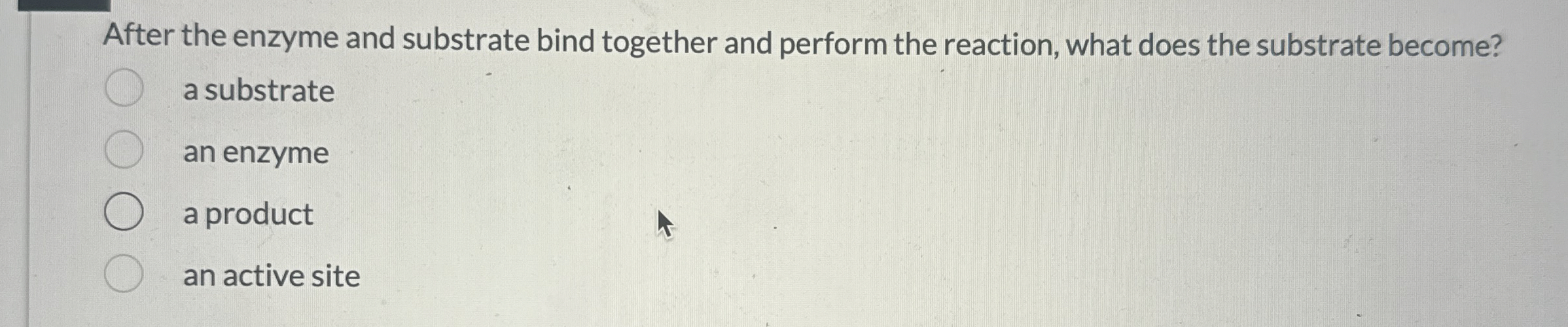 Solved After the enzyme and substrate bind together and | Chegg.com