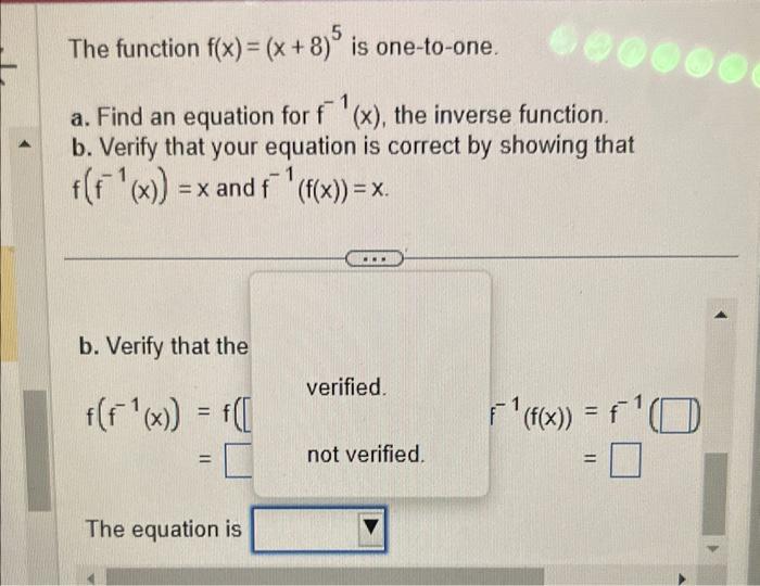 Solved The function f(x)=(x+8)5 is one-to-one. a. Find an | Chegg.com