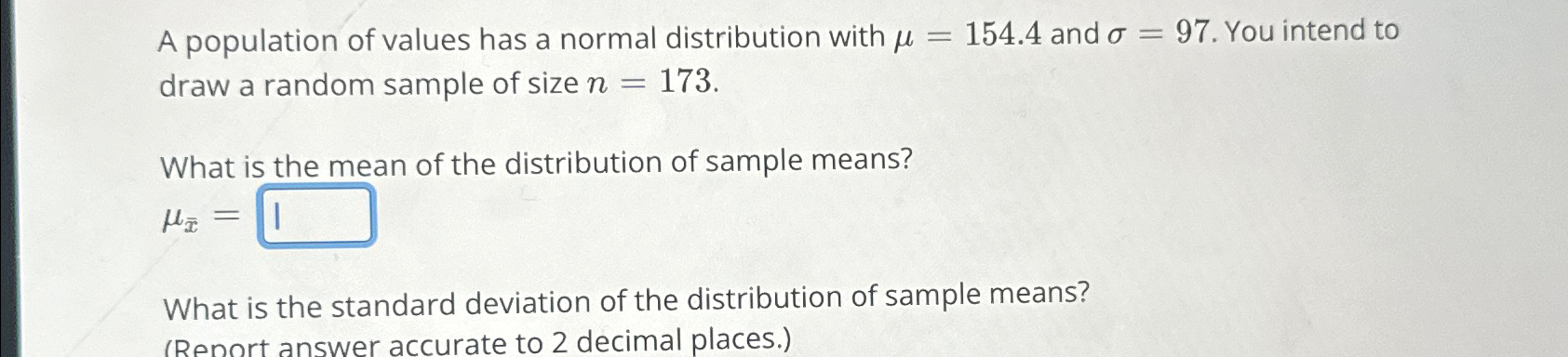 Solved A Population Of Values Has A Normal Distribution With