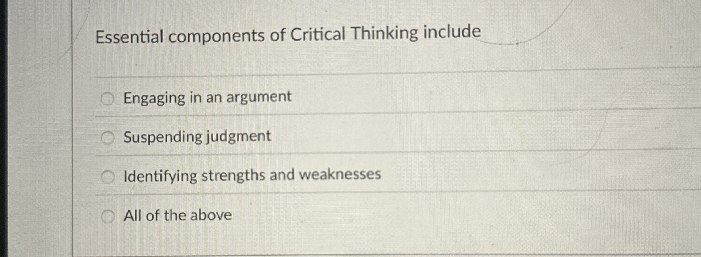 Solved Essential components of Critical Thinking | Chegg.com