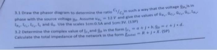 Solved Task 3: AC Network (18P) An AC network is given with | Chegg.com Solved Task 3: AC Network (18P) An AC network is given with | Chegg.com