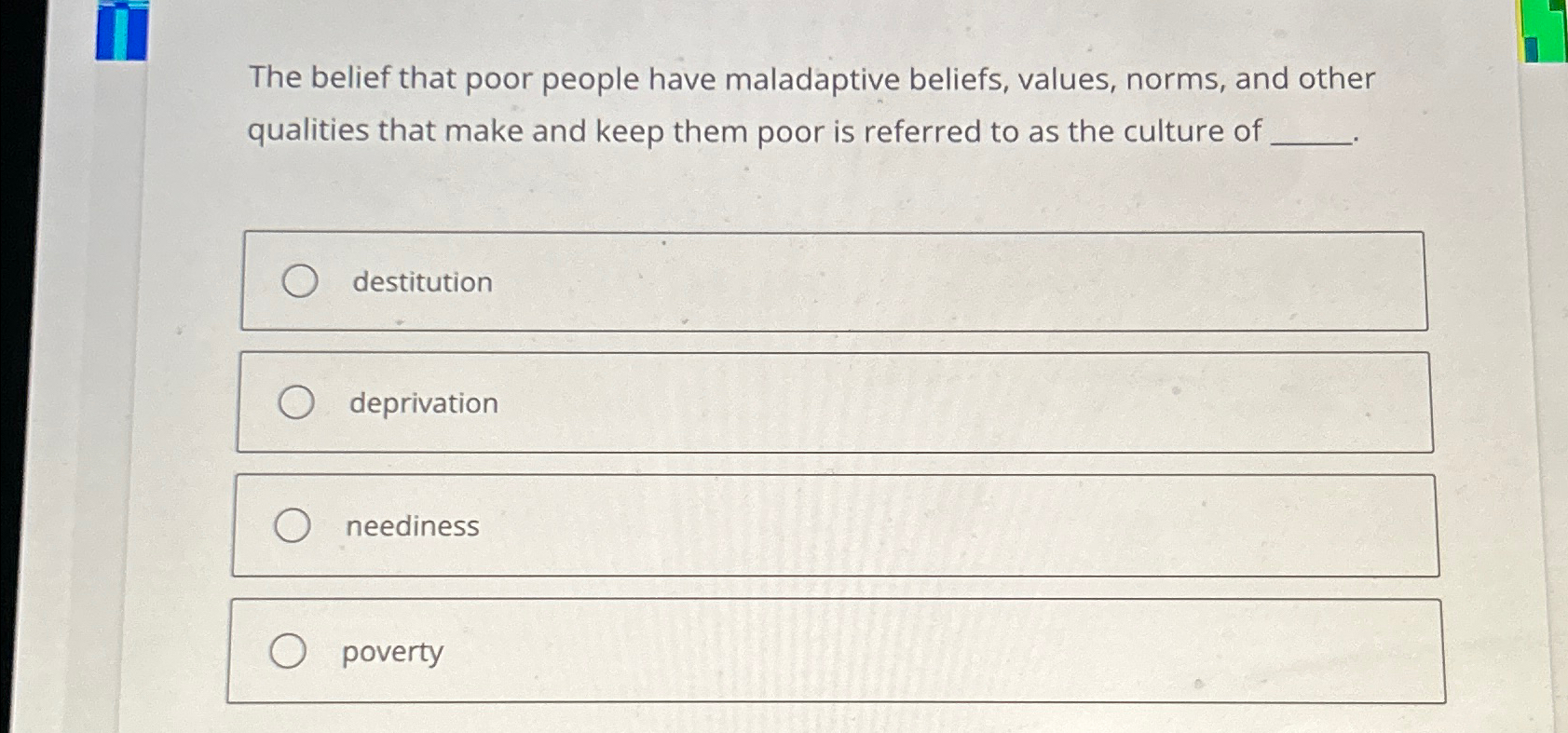 Solved The belief that poor people have maladaptive beliefs, | Chegg.com
