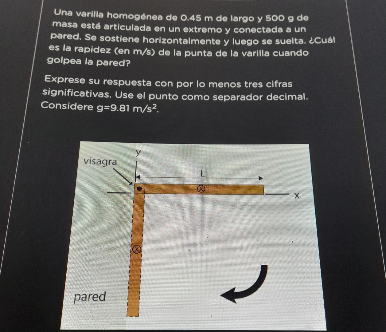 Solved Una varilla homogénea de 0.45 ﻿m de largo y 500 ﻿g de | Chegg.com