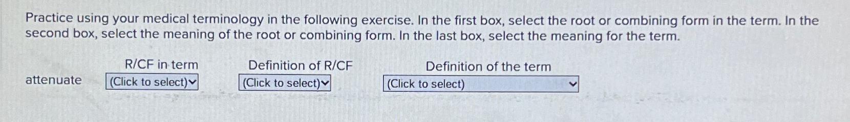 Solved Practice using your medical terminology in the | Chegg.com