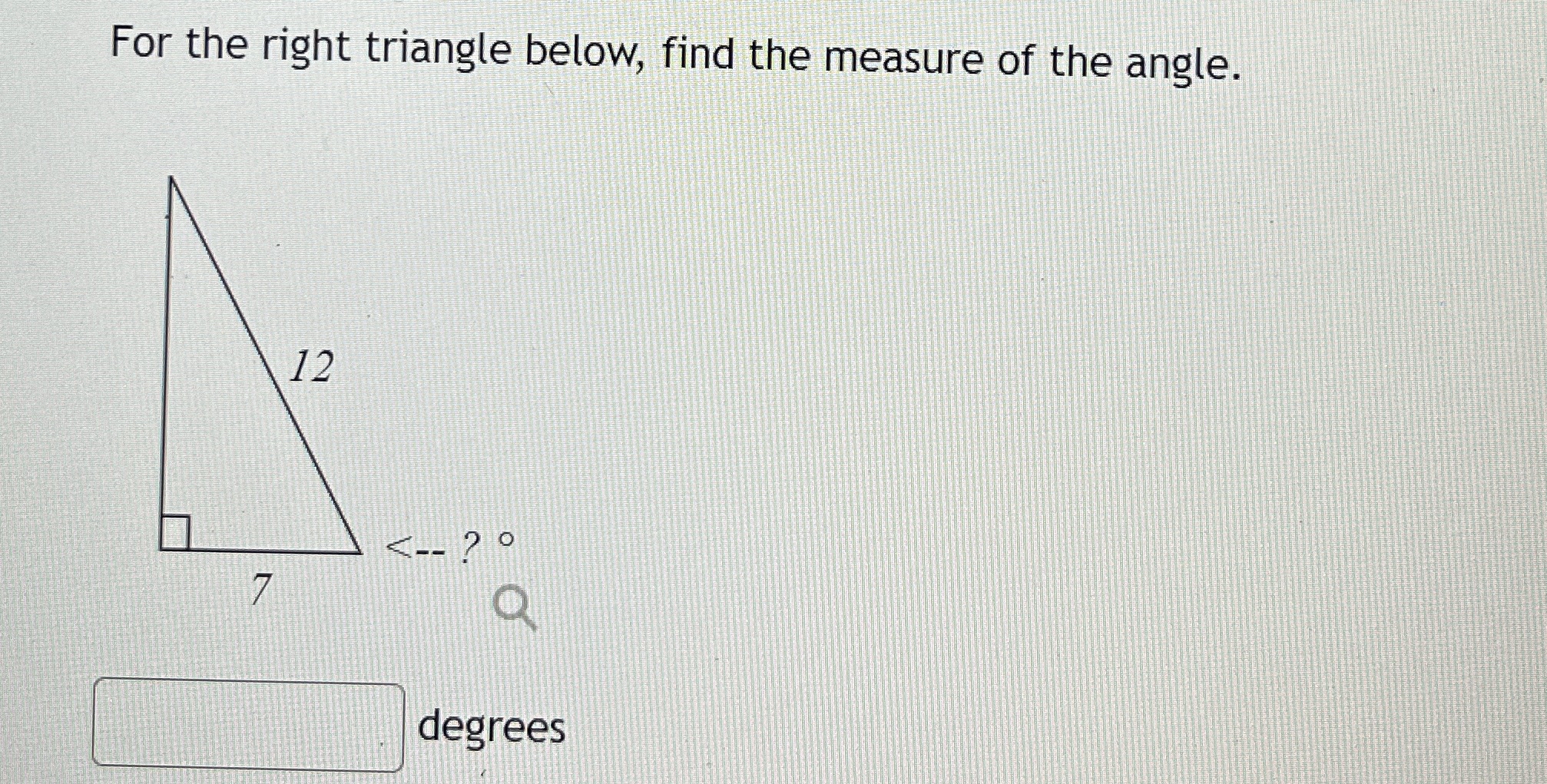 Solved For the right triangle below, find the measure of the | Chegg.com
