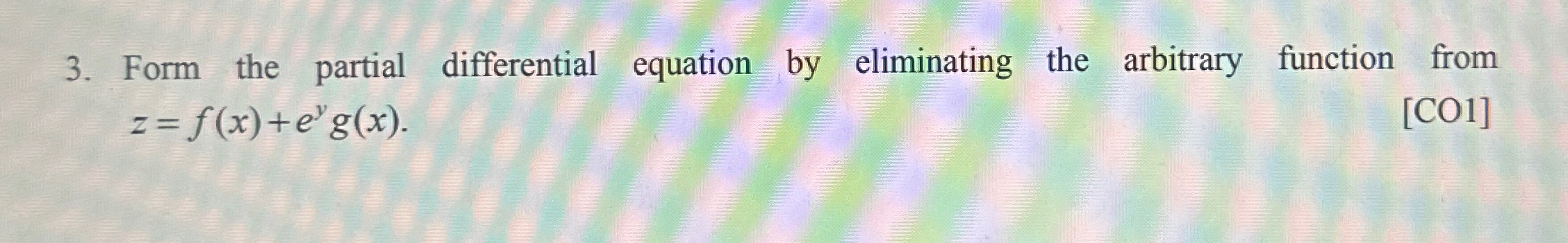 Solved Form the partial differential equation by eliminating | Chegg.com