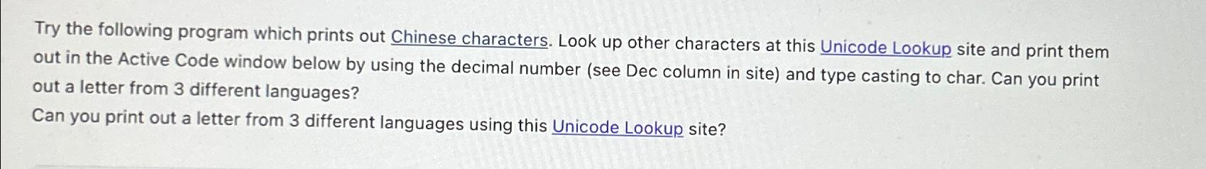 Solved Try the following program which prints out Chinese | Chegg.com