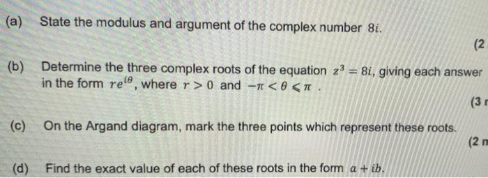 Solved (a) ) State the modulus and argument of the complex | Chegg.com