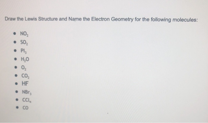 Solved Draw the Lewis Structure and Name the Electron | Chegg.com