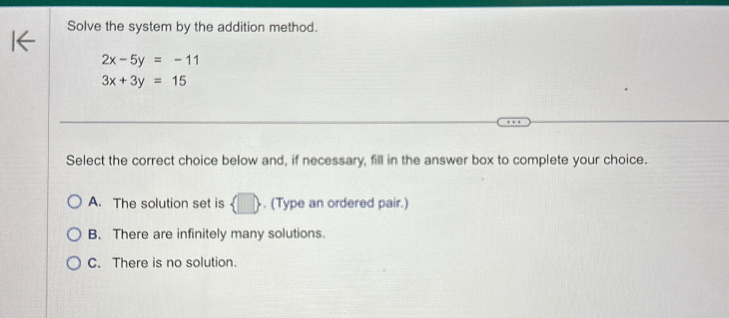 Solve the system by the addition | Chegg.com