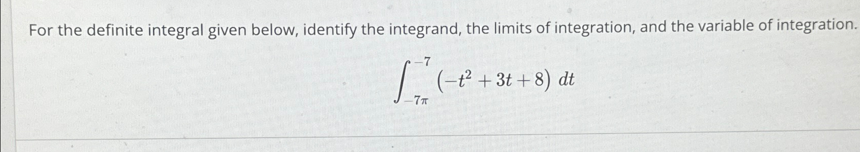 Solved For the definite integral given below, identify the | Chegg.com