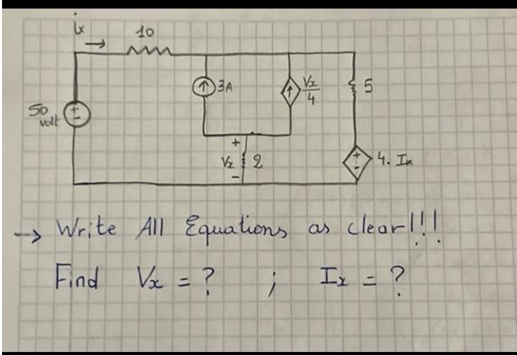 Solved → ﻿Write All Equations as clear I!!Find Vx= ? | Chegg.com
