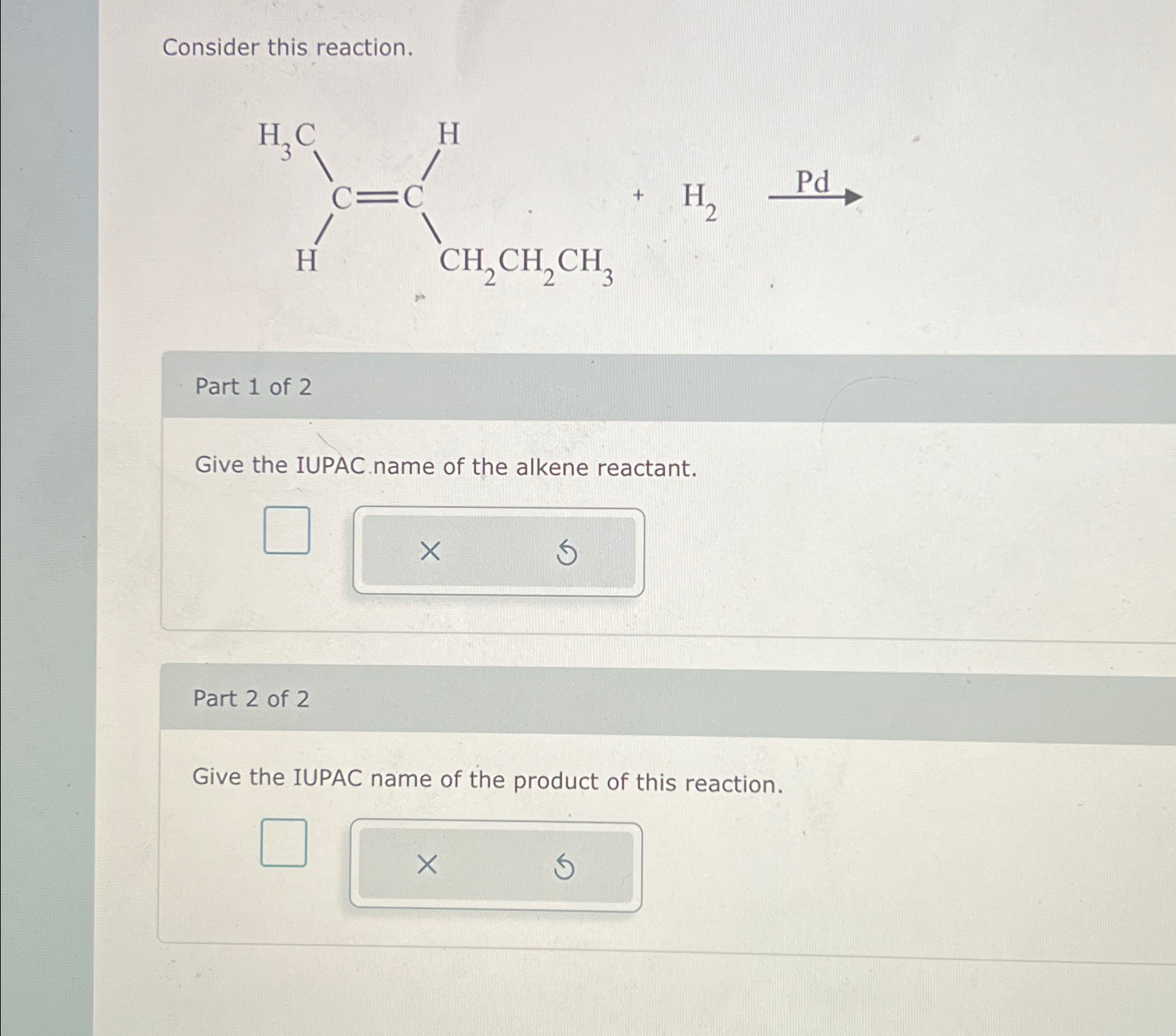 Solved Consider this reaction.Part 1 ﻿of 2Give the IUPAC | Chegg.com