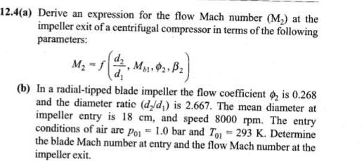 Solved 4(a) Derive an expression for the flow Mach number | Chegg.com