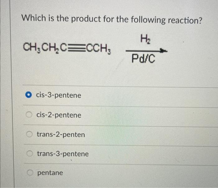 Solved Which is the product for the following reaction? | Chegg.com