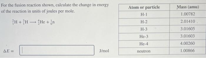 Solved For the fusion reaction shown, calculate the change | Chegg.com