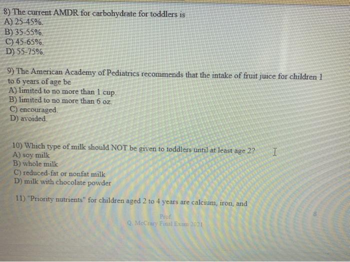 Solved 8) The current AMDR for carbohydrate for toddlers is | Chegg.com
