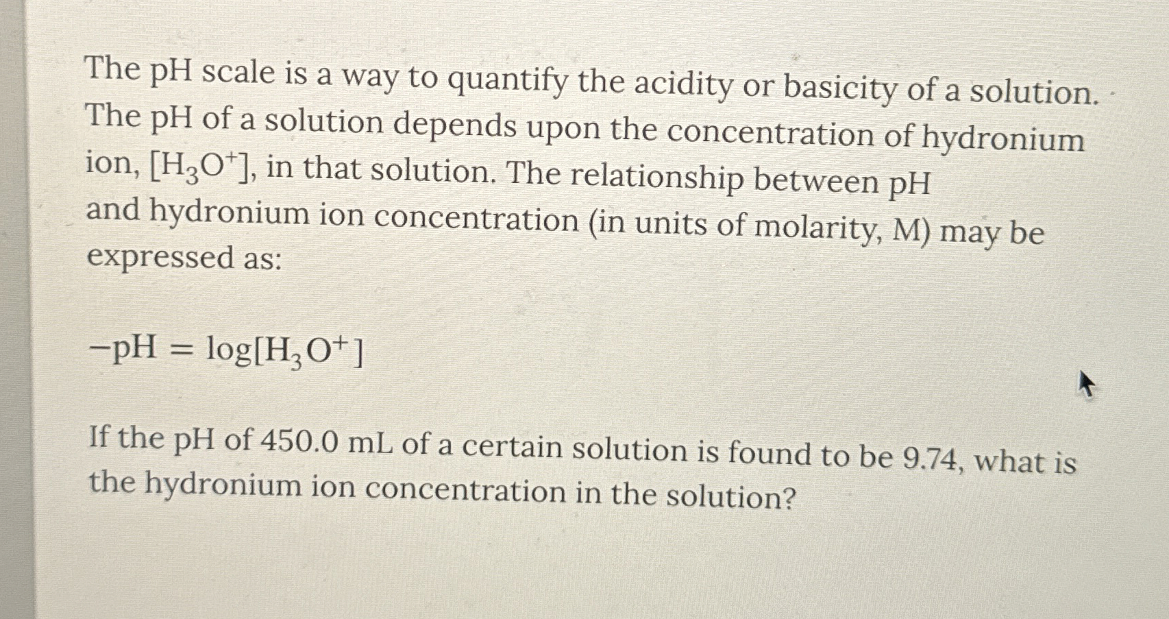 Solved The pH scale is a way to quantify the acidity or | Chegg.com