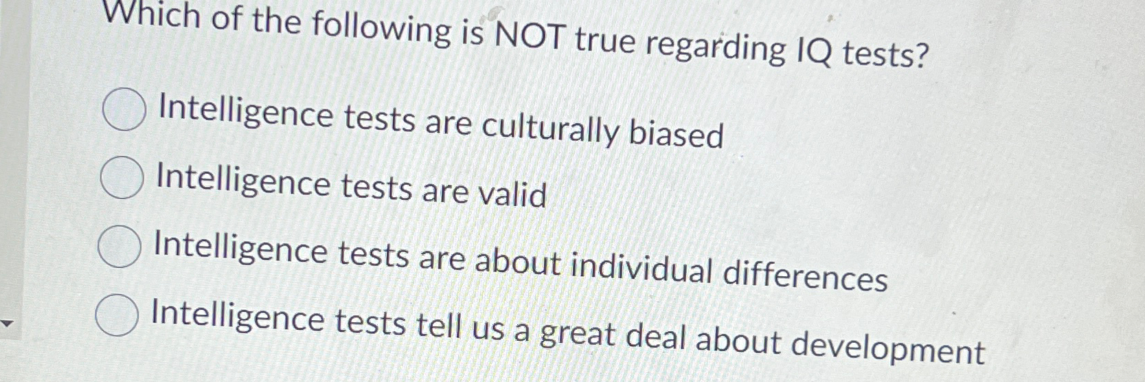 Solved Which of the following is NOT true regarding IQ | Chegg.com