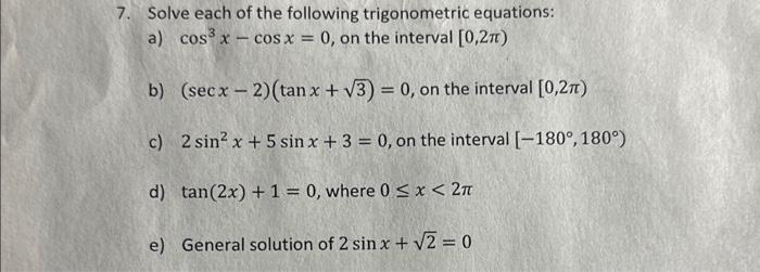 Solved a) cos3x−cosx=0, on the interval [0,2π) b) | Chegg.com